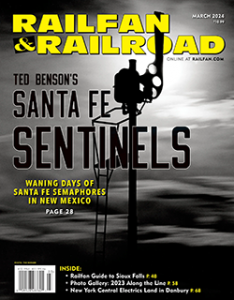 rfr-mar2024 - Railfan & Railroad Magazine
